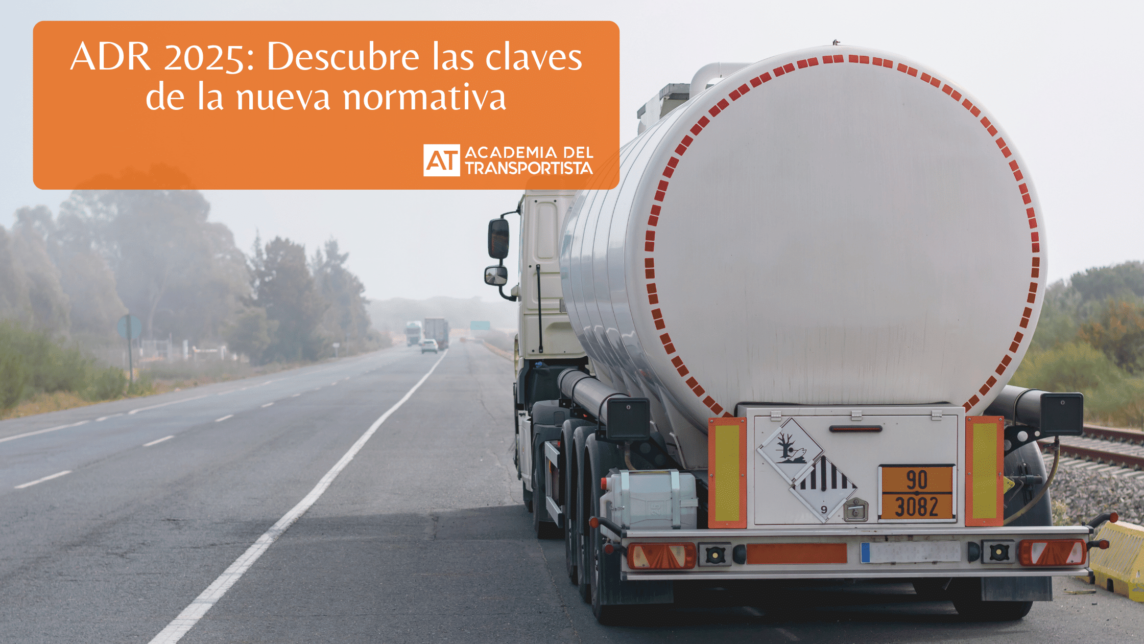 ADR 2025: Descubre las claves de la nueva normativa