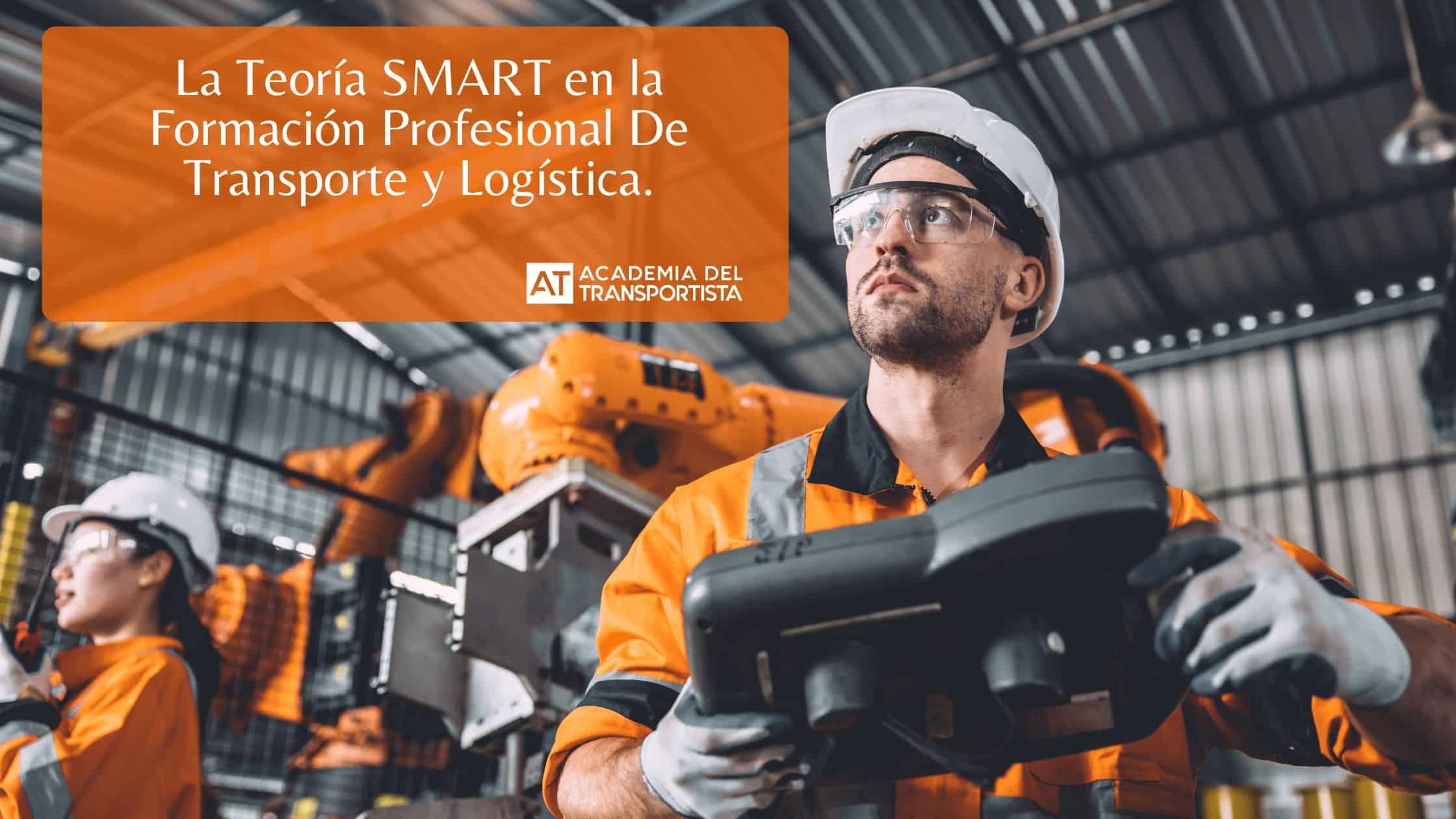 FP En Transporte y Logística: Teoría SMART.