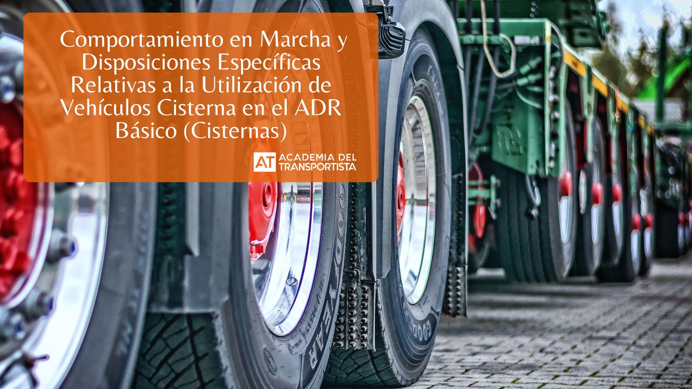 ADR Básico (Cisterna): Comportamiento en Marcha y Disposiciones ...